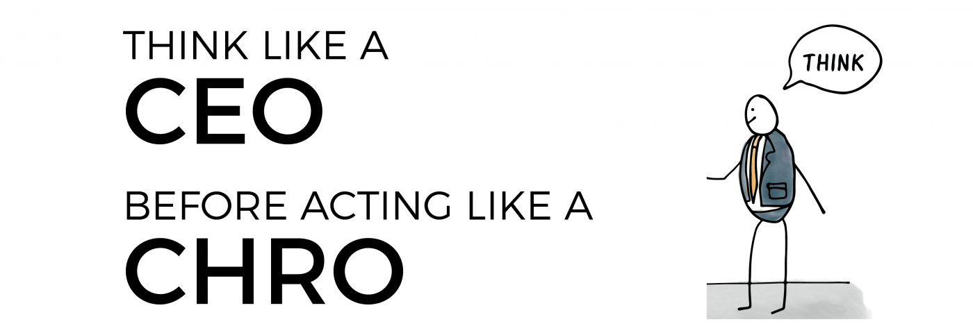Think Like A CEO Before Acting Like A CHRO - Strategic Leadership