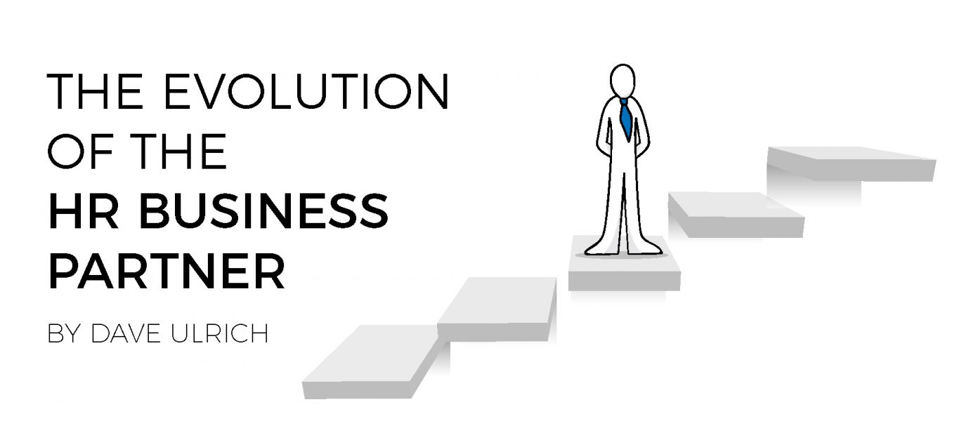 The Evolution of the HR Business Partner by Dave Ulrich